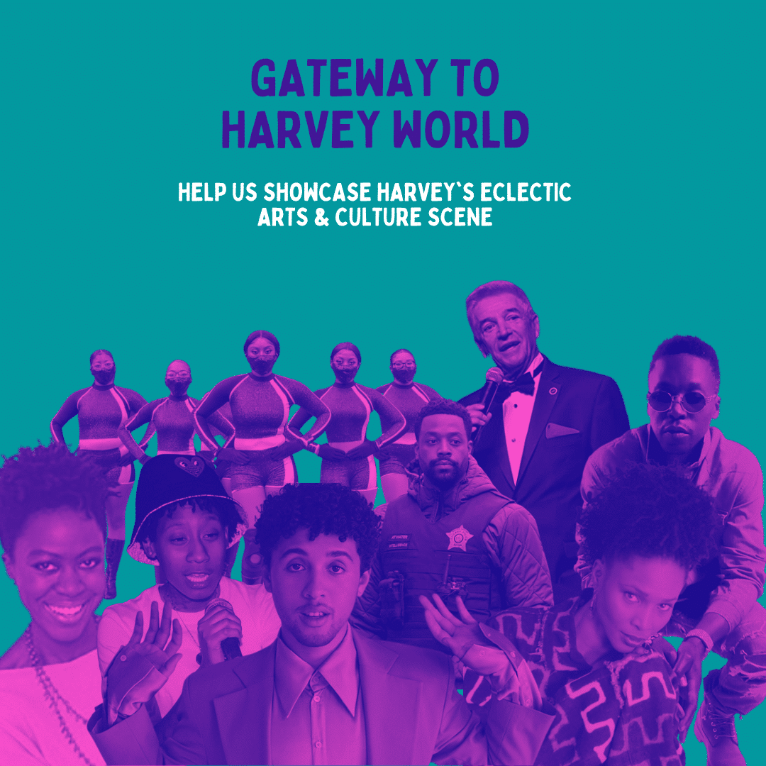 Help us showcase Harvey's eclectic arts and culture scene – Harvey ...